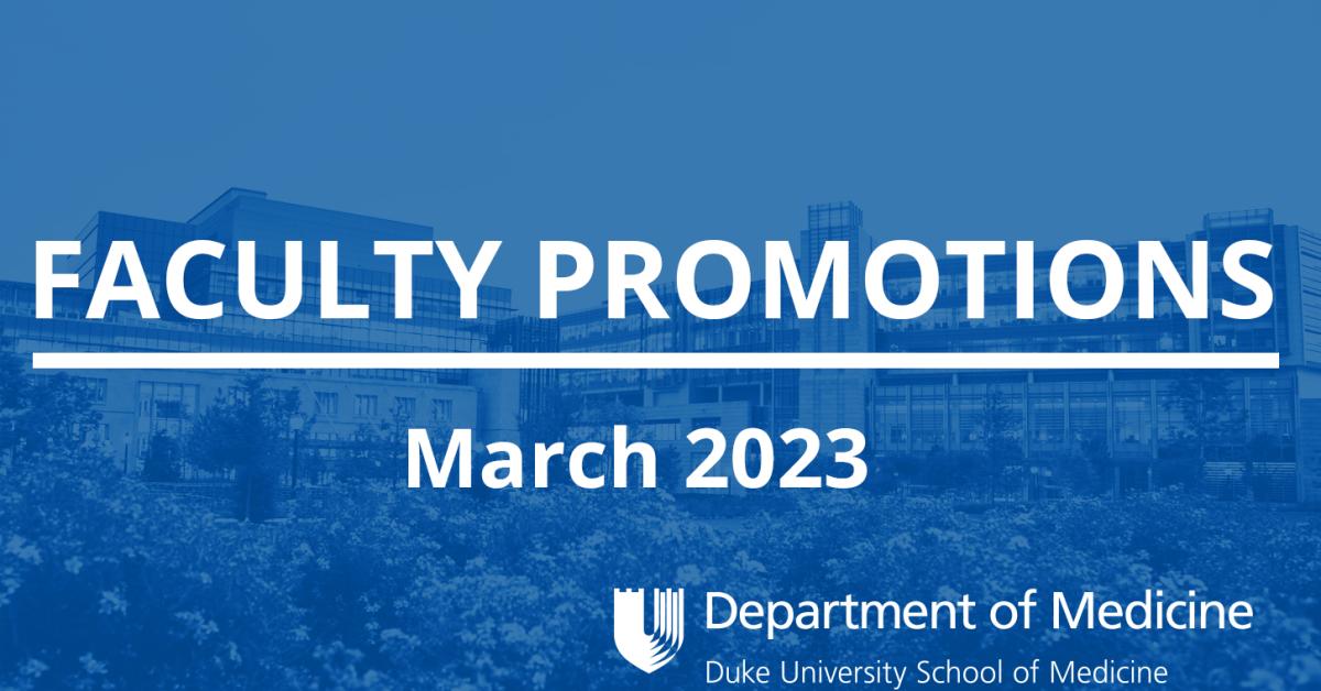 Faculty Promotions March 2023 | Duke Department of Medicine